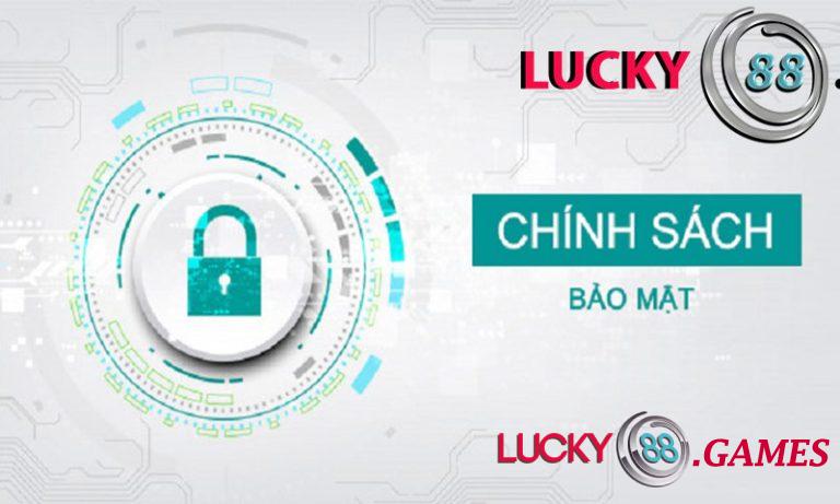 Chính Sách Bảo Mật - Lucky88